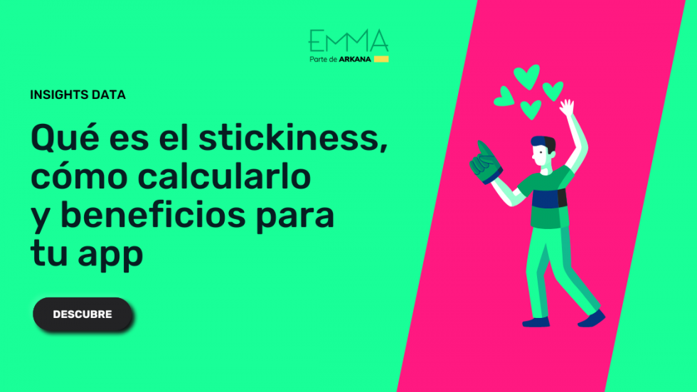 Qué es el stickiness, cómo calcularlo y beneficios para tu app | EMMA